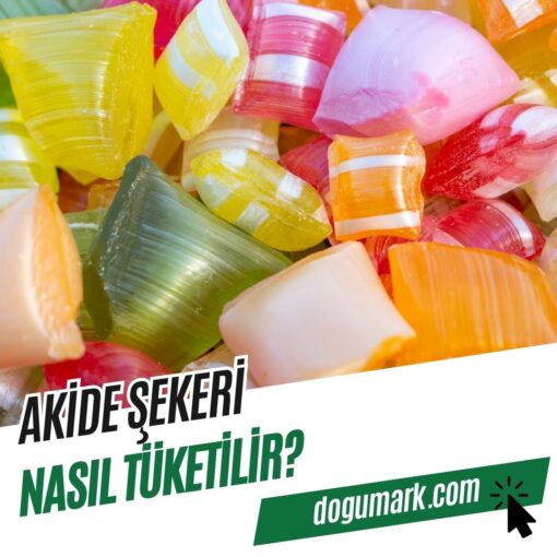 Akide Şekeri Nasıl Tüketilir? - DoğuMark
